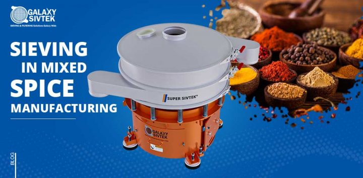 Optimize Spice Production with Sieving Machines | Galaxy Sivtek
