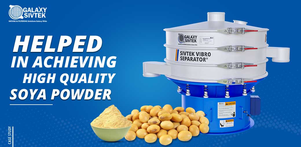 Case Study: Soya Flour
