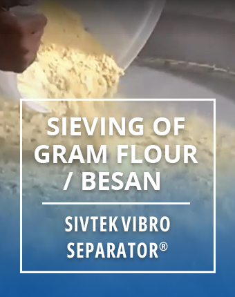 Sieving Gram Flour With Vibro Separator