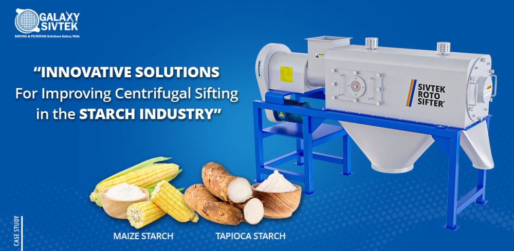 Galaxy Sivtek Helped a Customer Achieve Greater Efficiency in Tapioca & Maize Starch Production