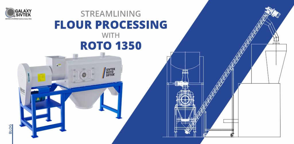 Efficient Flour Processing with Roto Sifter 1350 | Galaxy Sivtek